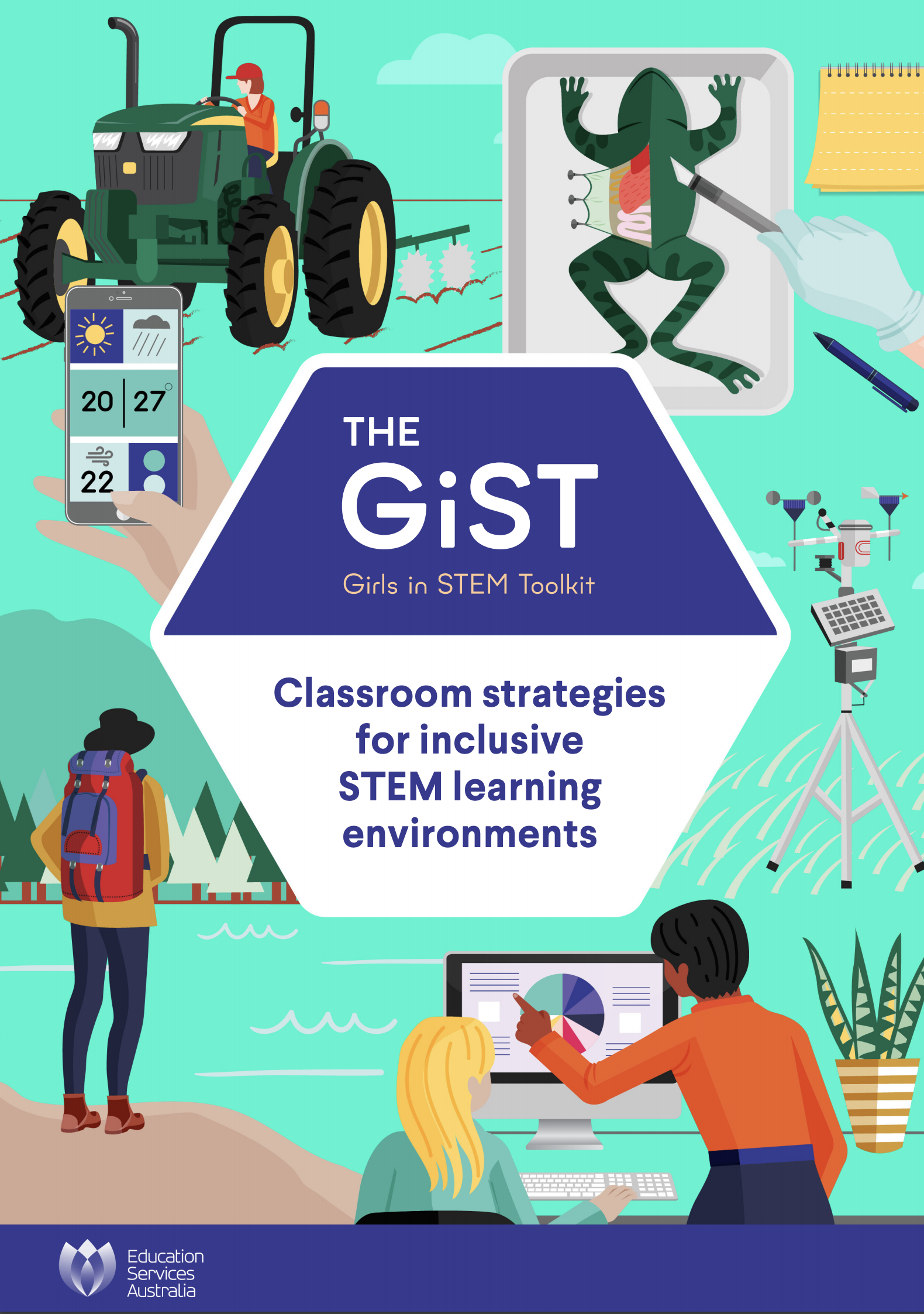 The Girls in STEM Toolkit - Classroom strategies for inclusive learning environments | CSER STEM ...
